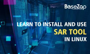 How to install and Use the SAR tool in Linux | BaseZap